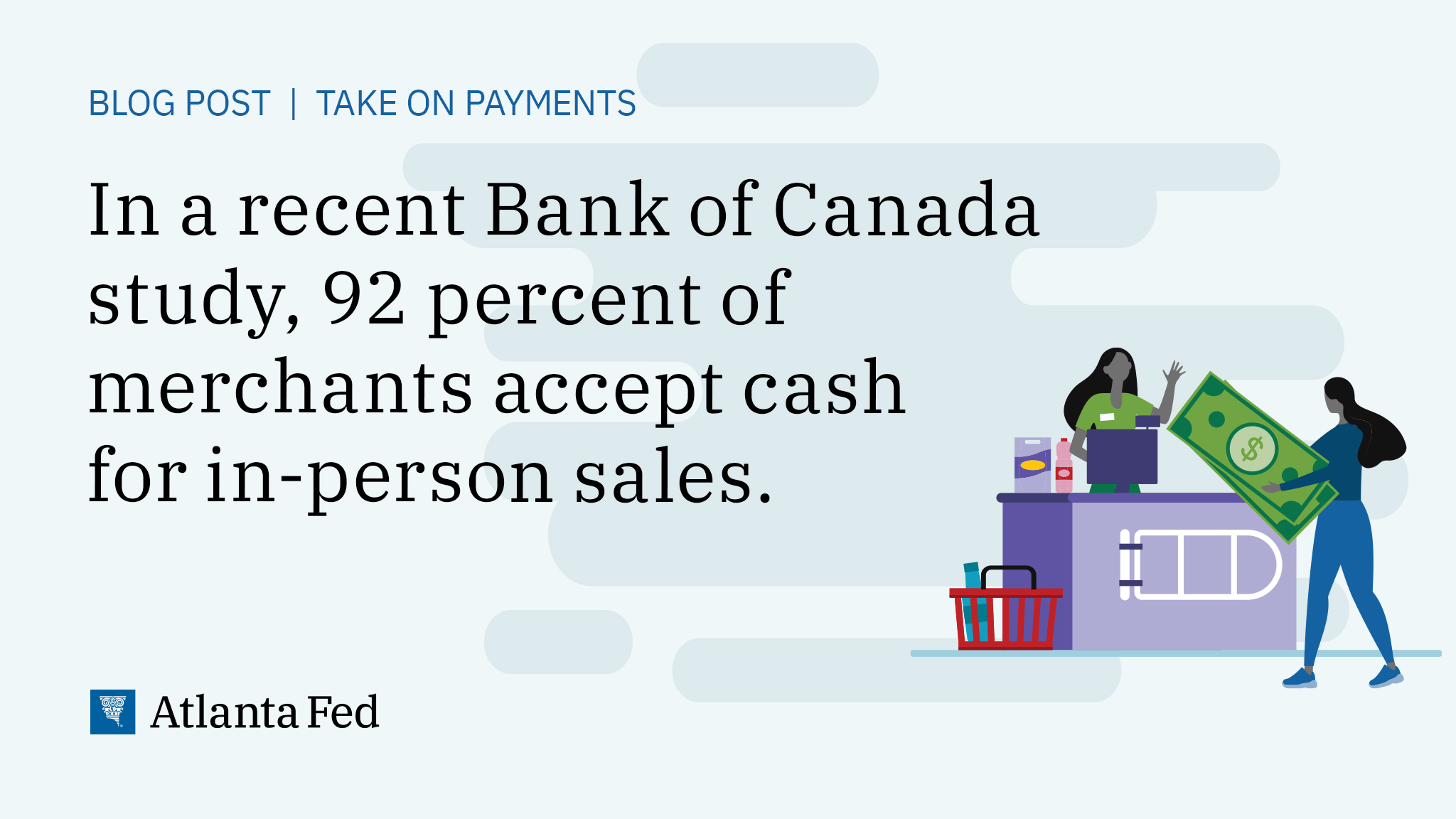 Post-COVID, Canadian Merchants Stay Committed to Cash - Federal Reserve Bank of Atlanta