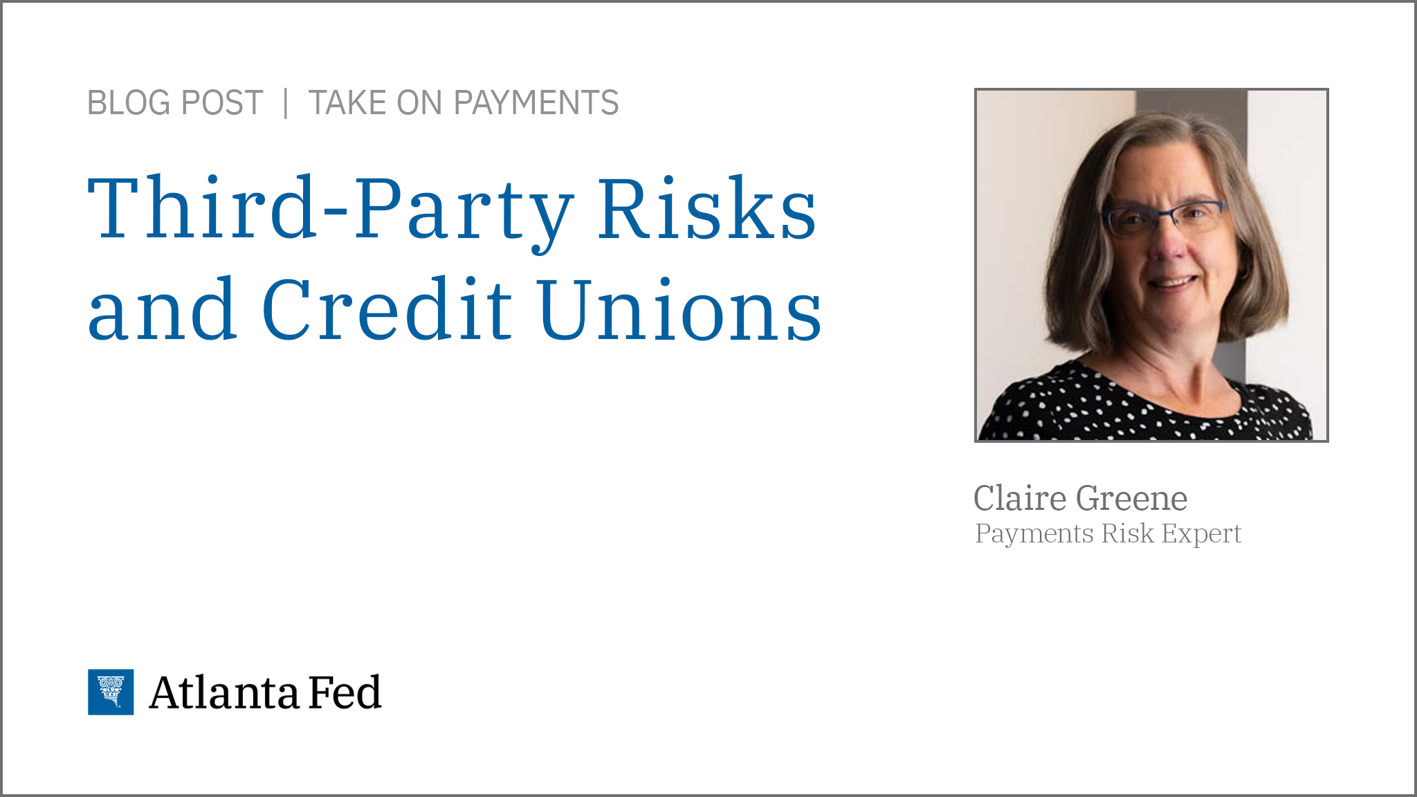 Third-Party Risks and Credit Unions - Federal Reserve Bank of Atlanta