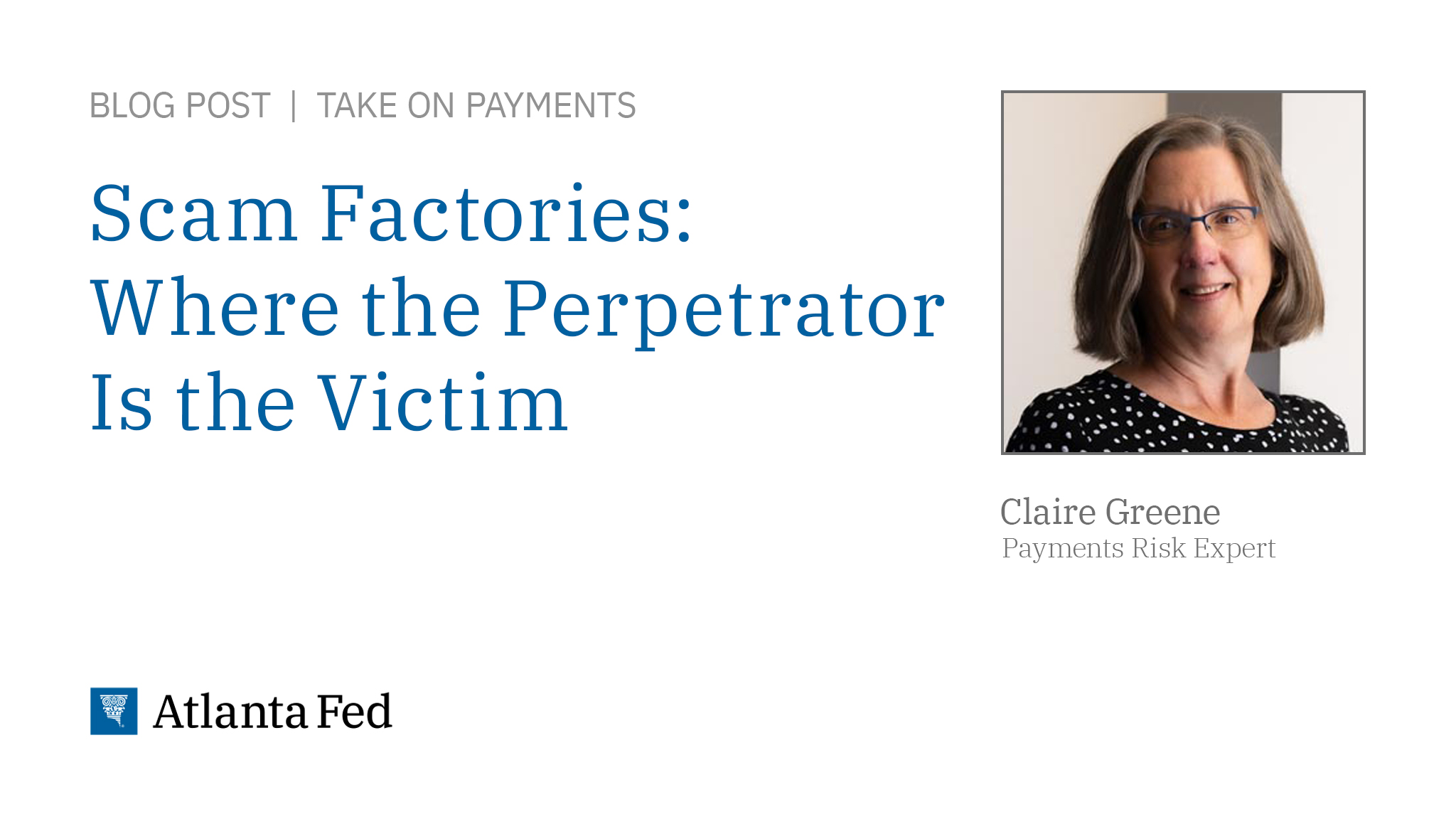 Scam Factories: Where the Perpetrator Is the Victim - Federal Reserve ...