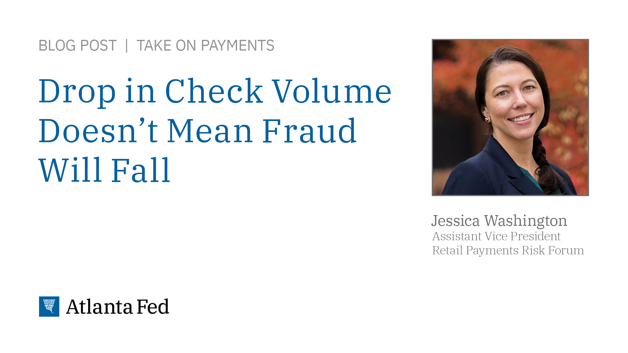 Drop in Check Volume Doesn't Mean Fraud Will Fall - Federal Reserve ...