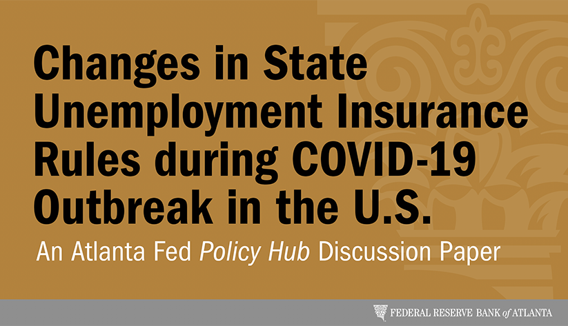 Changes in State Unemployment Insurance Rules during the COVID-19 ...