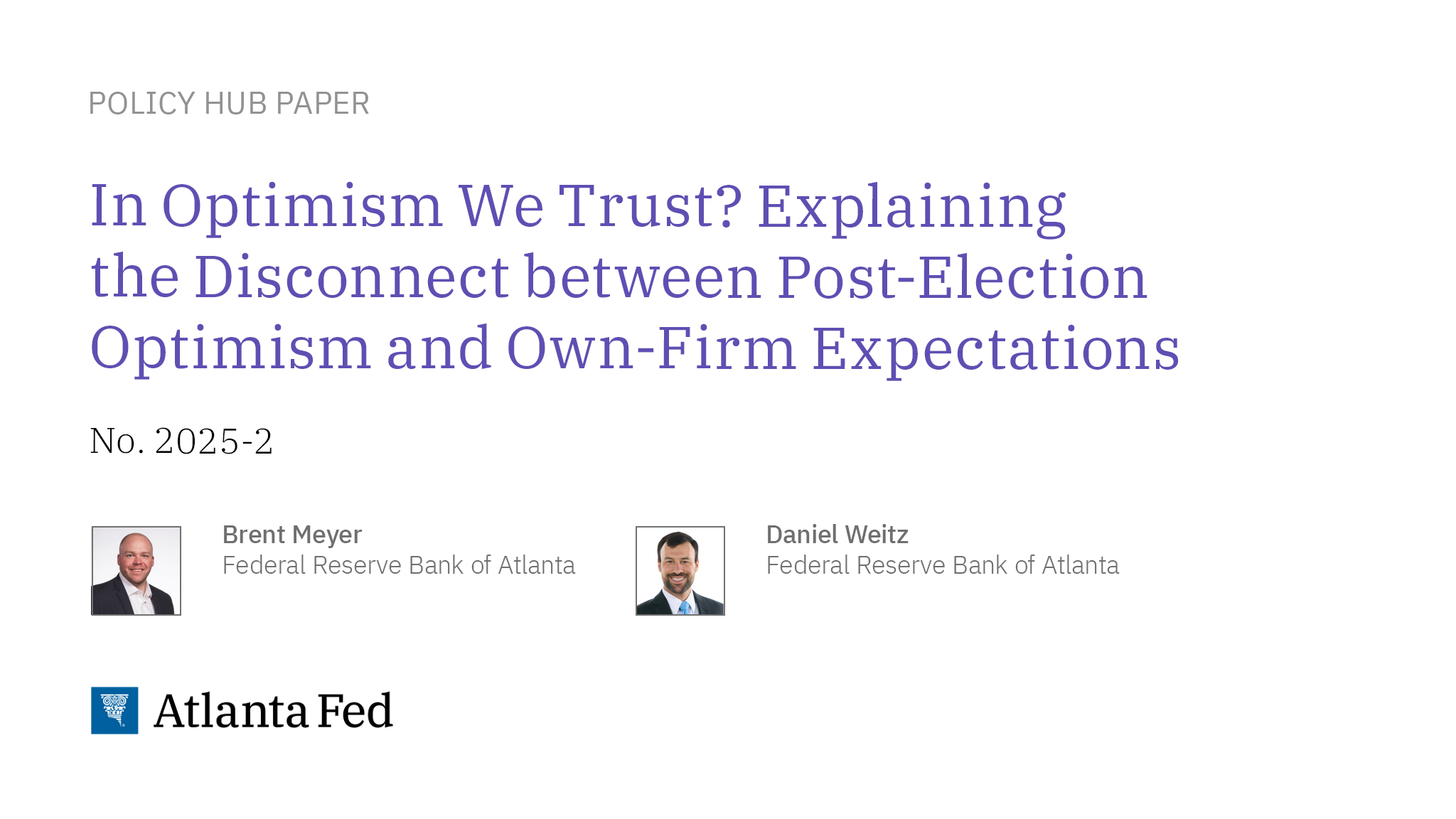 In Optimism We Trust? Explaining the Disconnect between Post-Election ...